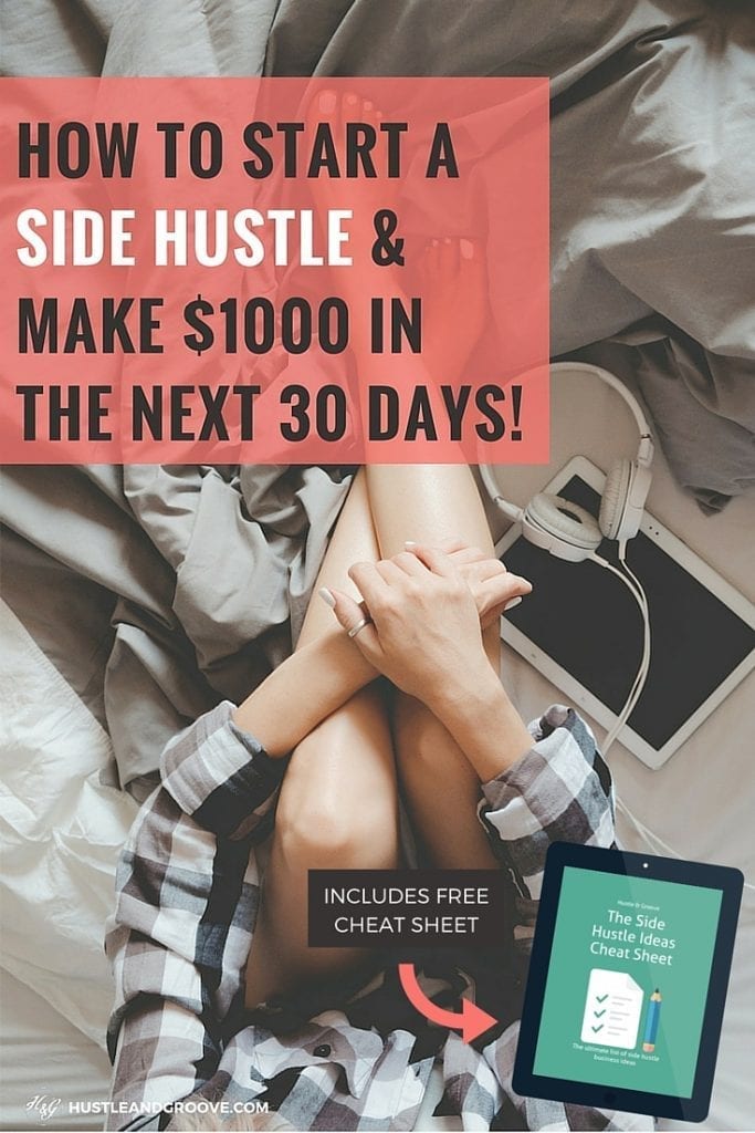 How to Start a Side Hustle in the Next 30 Days!