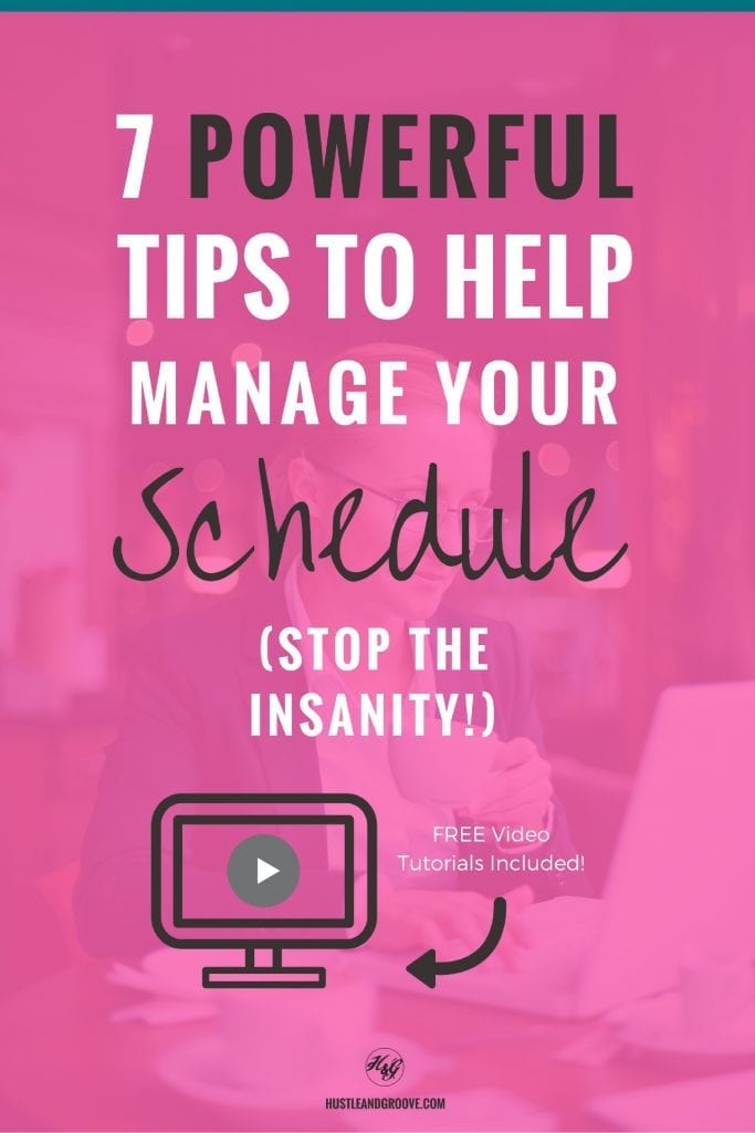 7 Powerful Tips to Manage Your Schedule (Without Going Insane ...